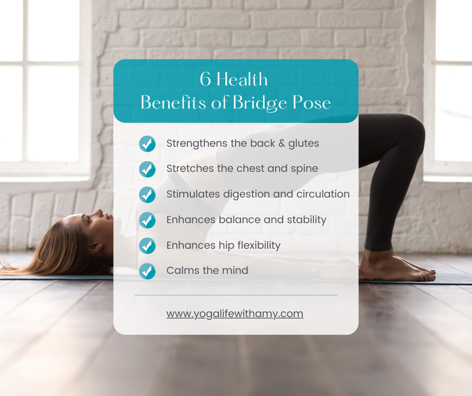 The Empowering Benefits of Bridge Pose in Yoga by Amy Bishop