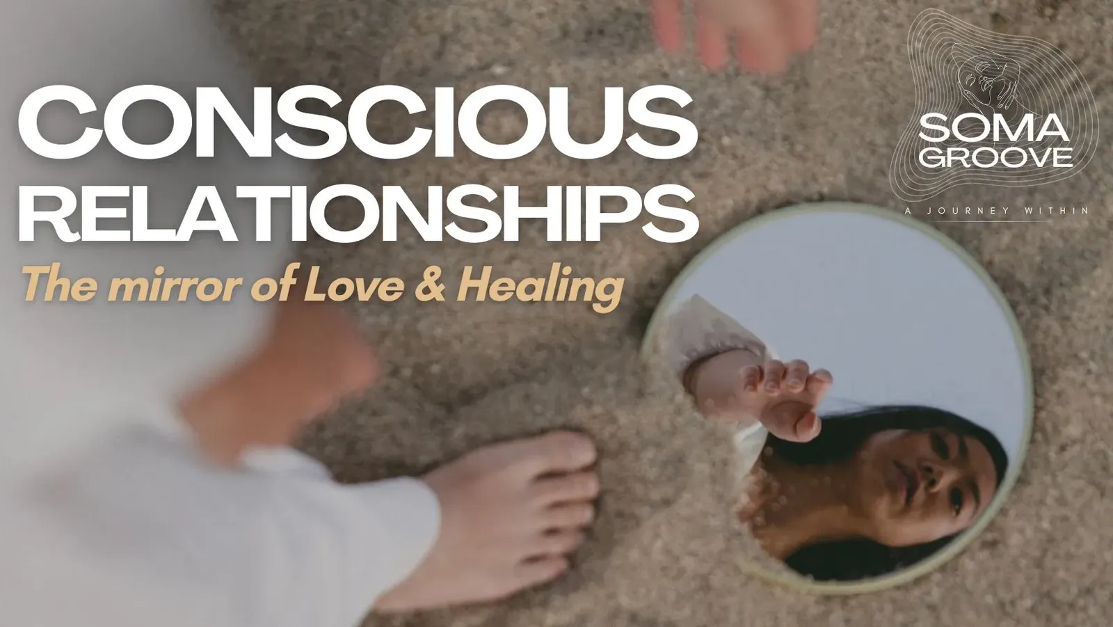 Conscious Relationships: The Mirror of Love and Healing by Vanda Sousa