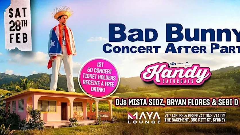 Kandy Saturdays: Bad Bunny Concert Afterparty at The Maya Lounge, Sydney