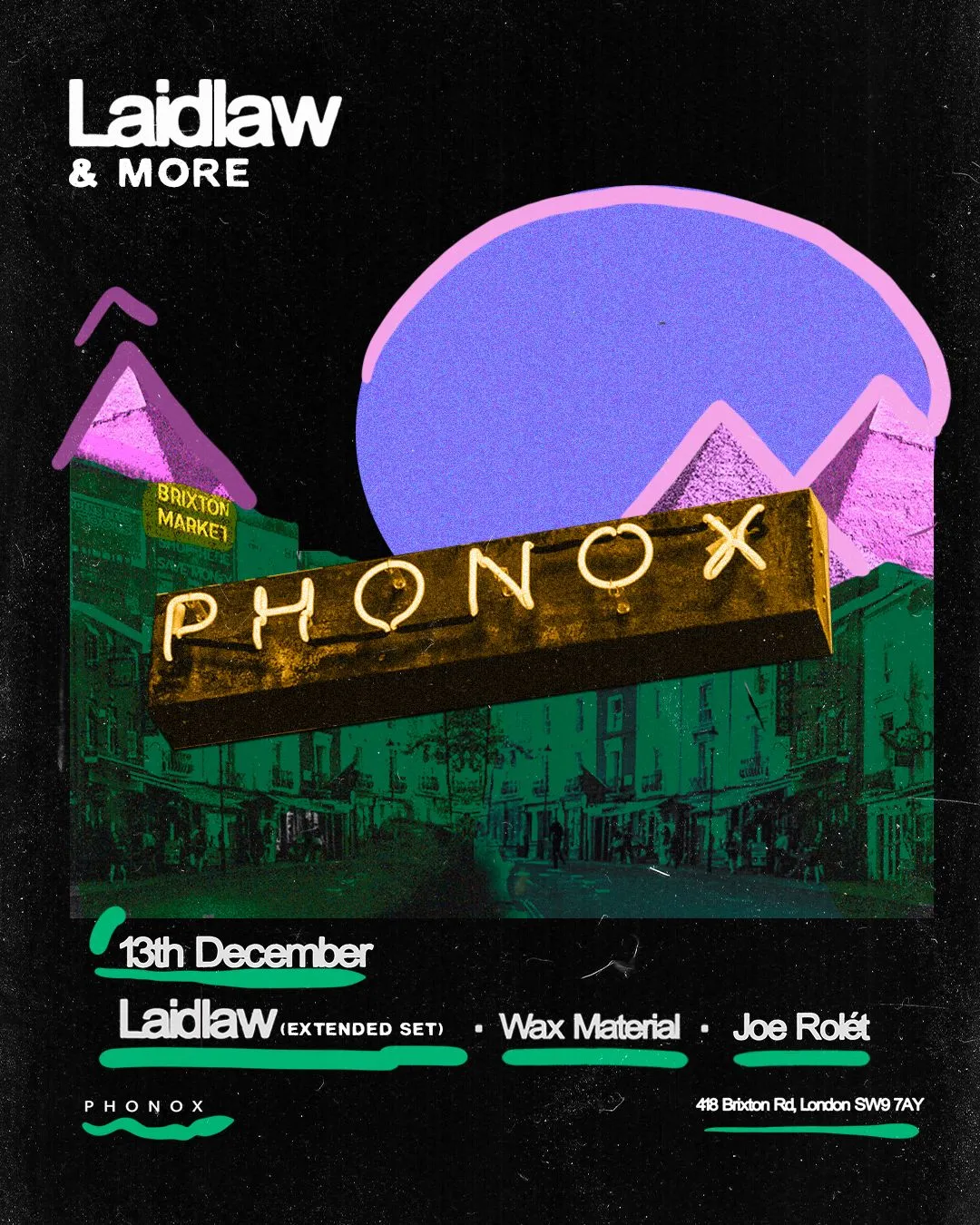 Laidlaw (Extended Set), Wax Material, Joe Rolét at Phonox, London - Event…