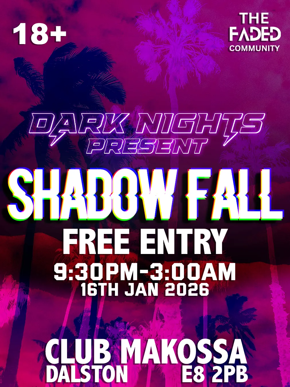 Dark Nights Events presents Shadow Fall at Club Makossa, London - Event…
