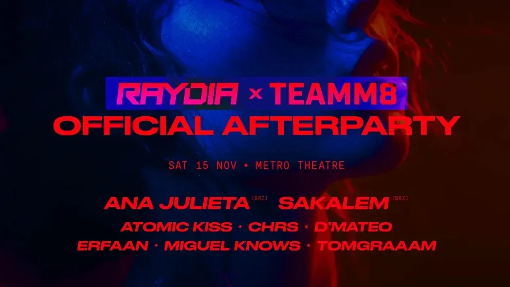 OFFICIAL RAYDIA AFTERPARTY at Metro Theatre, Sydney - Event Details — LINES