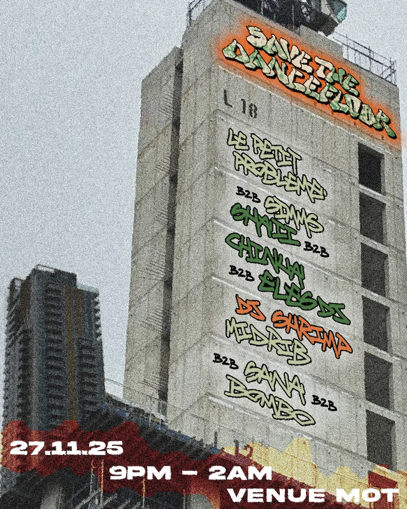 SAVE THE DANCEFLOOR at Venue MOT Unit 18, London - Event Details — LINES