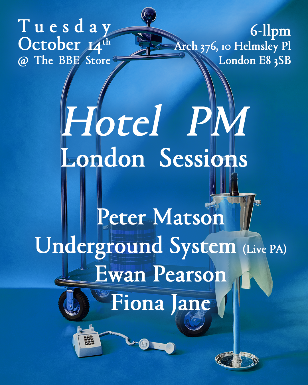 Hotel PM London Sessions at The BBE Store, London - Event Details — LINES