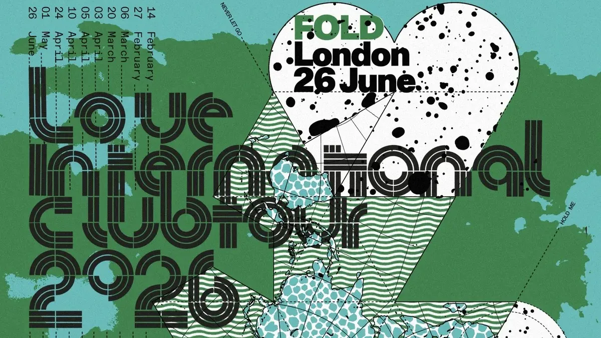 Love International Club Tour 2026 - London - London | Dates, Tickets & Info