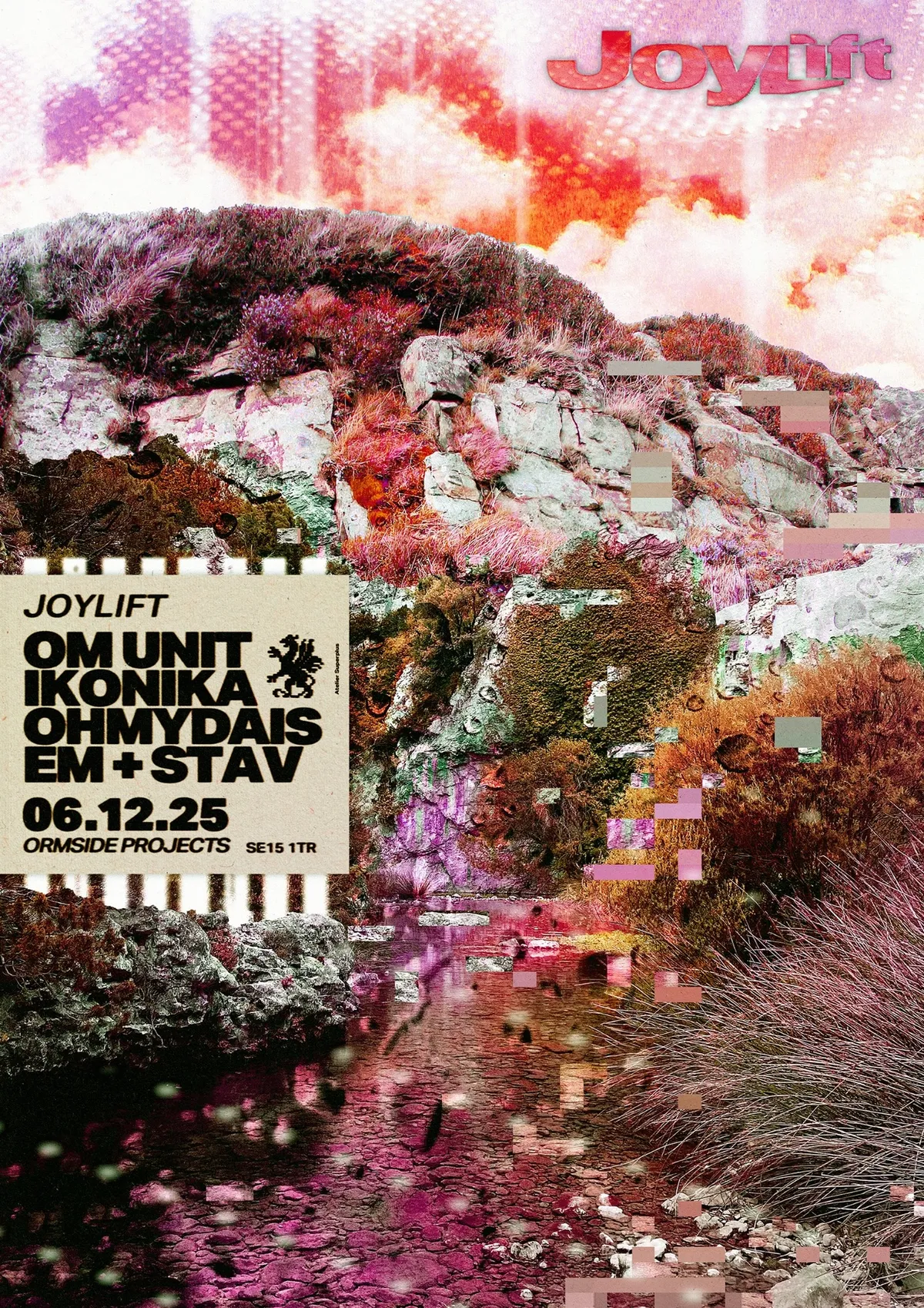 JoyLift: Om Unit, Ikonika, ohmydais, EM + STAV at ORMSIDE Projects ...