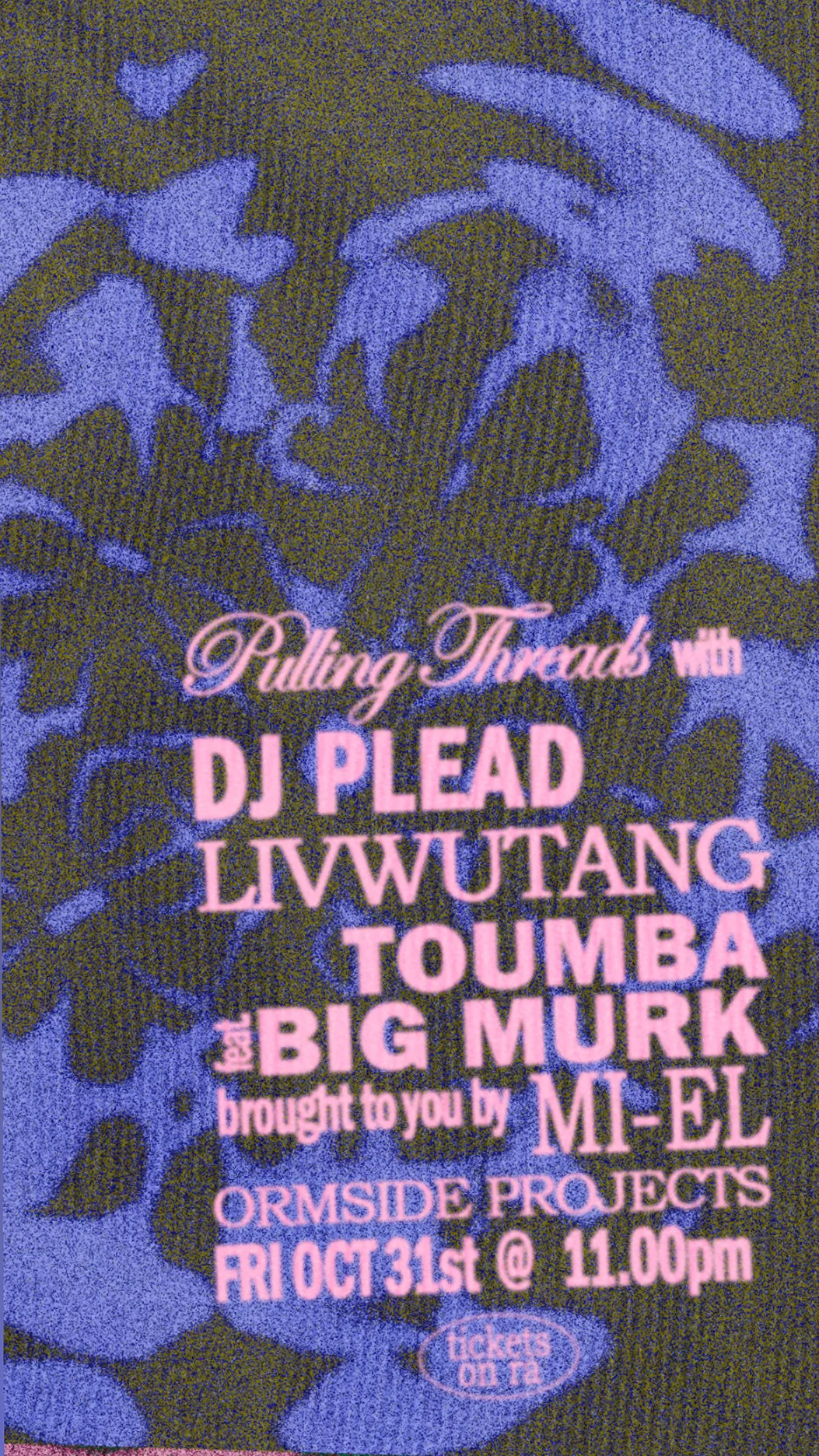 mi-el presents Pulling Threads at ORMSIDE Projects, London - Event ...