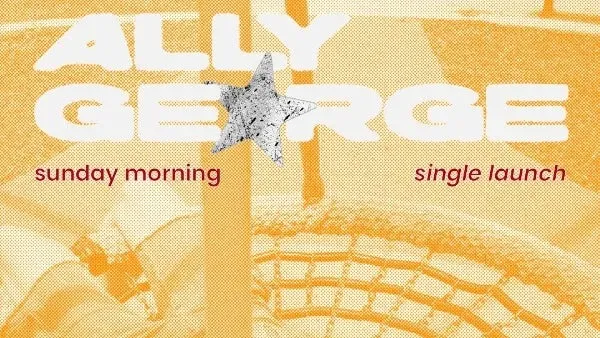 ALLY GEORGE at The Trocadero Room, Sydney - Event Details — LINES