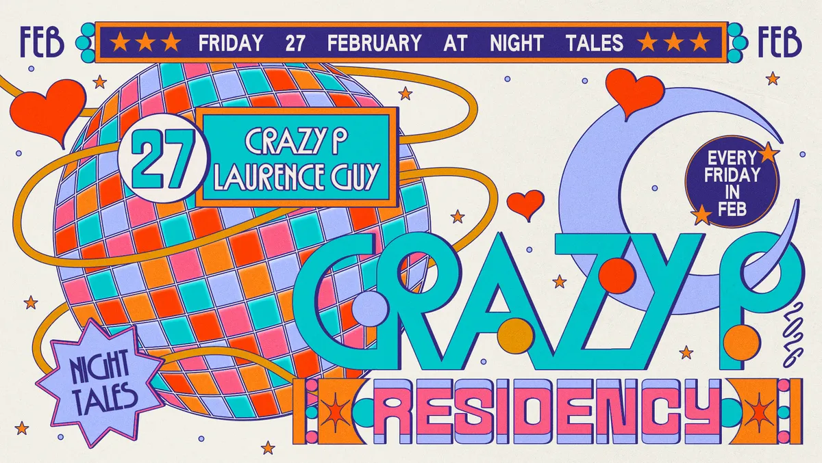 Crazy P Residency: Crazy P & Laurence Guy [Every Friday in Feb] at Night…