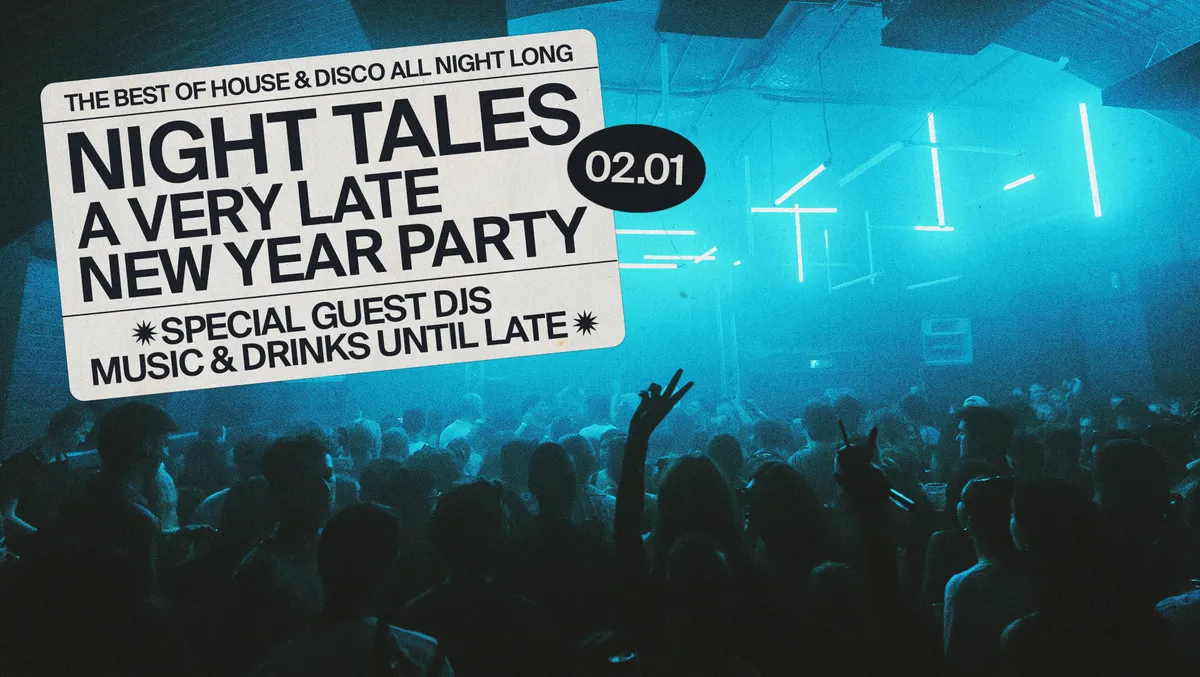 Night Tales: A Very Late New Year Party at Night Tales, London - Event ...