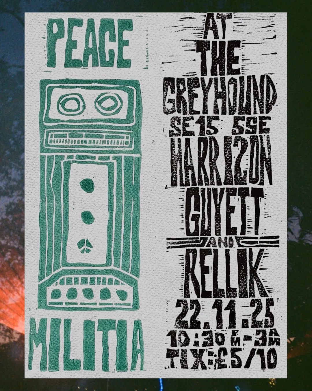 PEACE MILITIA at The Greyhound - Peckham, London - Event Details — LINES