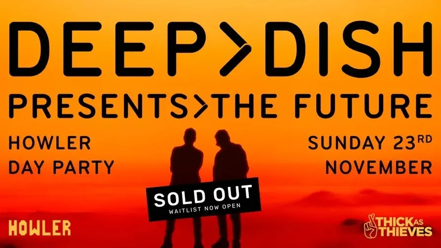 Deep Dish (USA) - One Day Only at Howler, Melbourne - Event Details — LINES