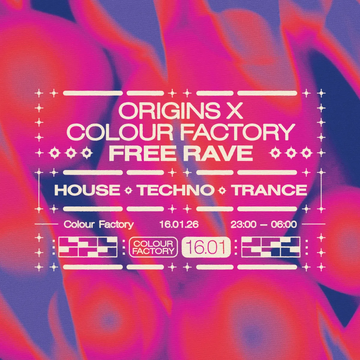 Origins x Colour Factory Free Rave: House, Techno, Trance at Colour ...