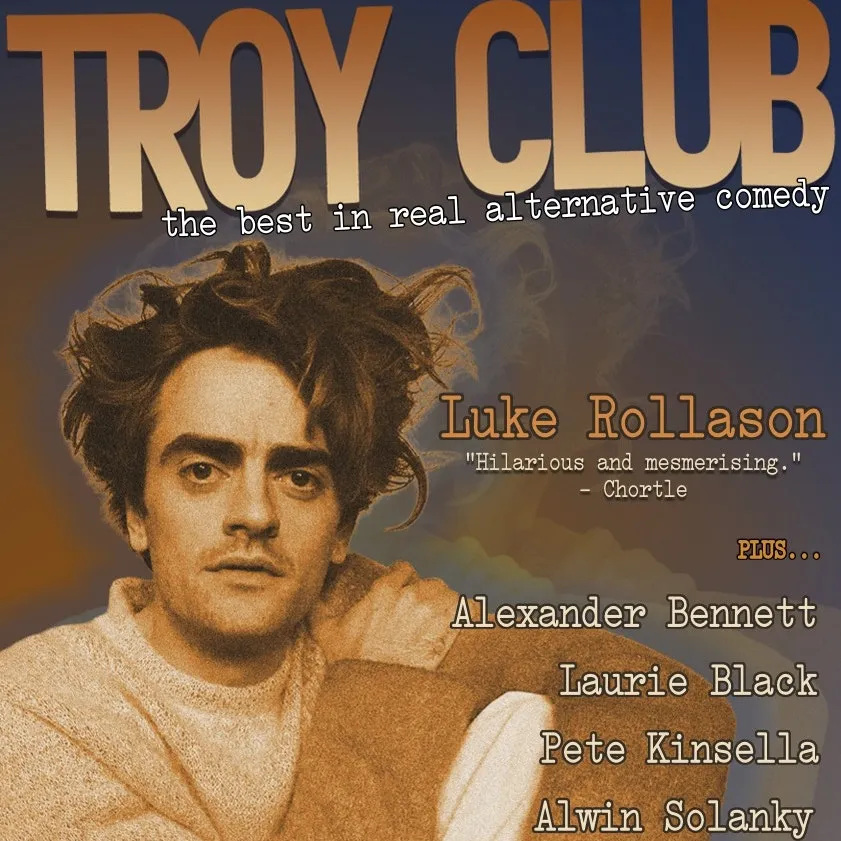 Andrew O'Neill's Troy Club at The Black Heart, London - Event Details ...