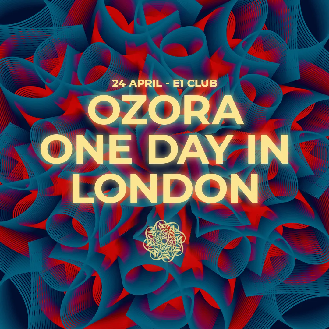 OZORA - One Day in London 2026 at E1, London - Event Details — LINES