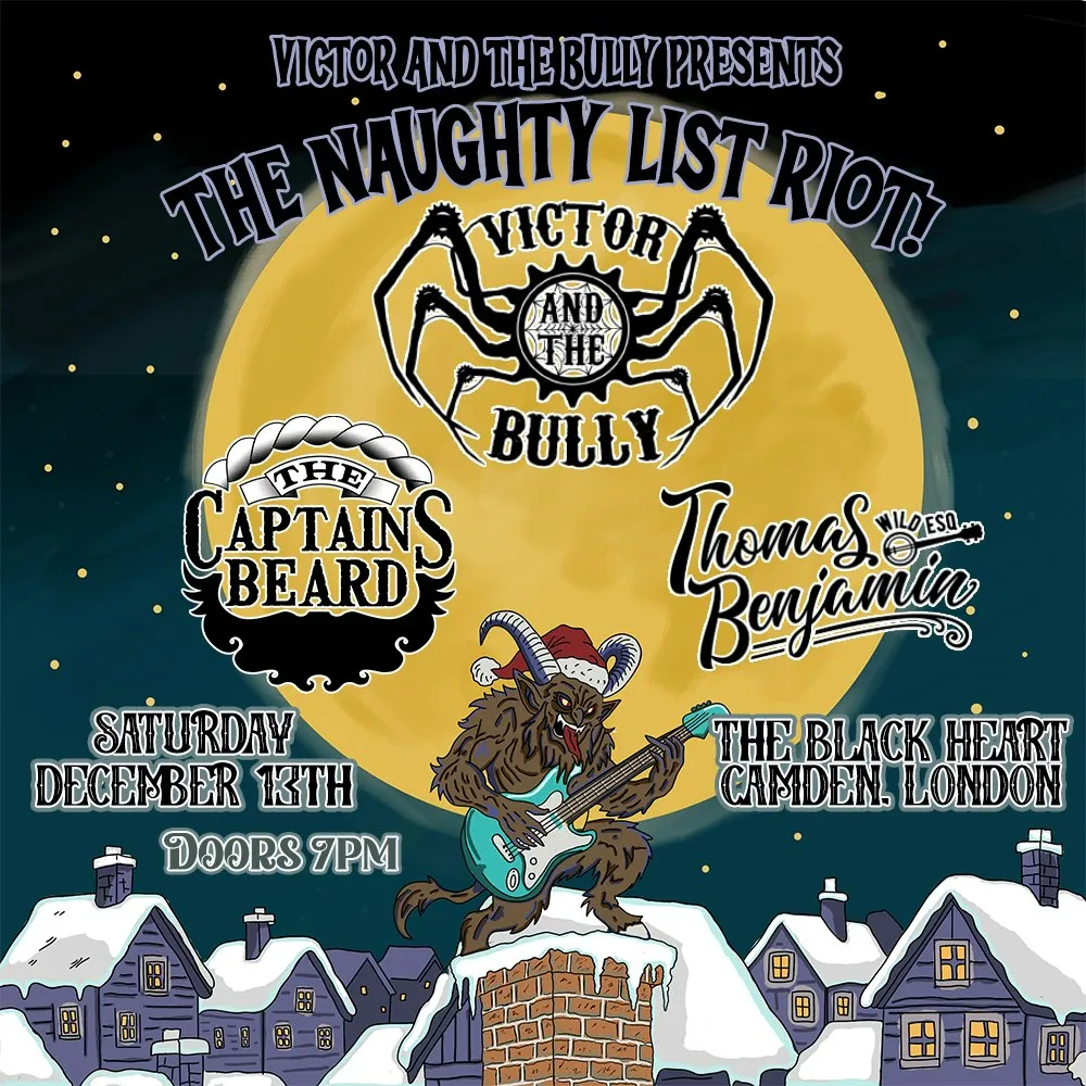Victor And The Bully: The Naughty List Riot at The Black Heart, London ...