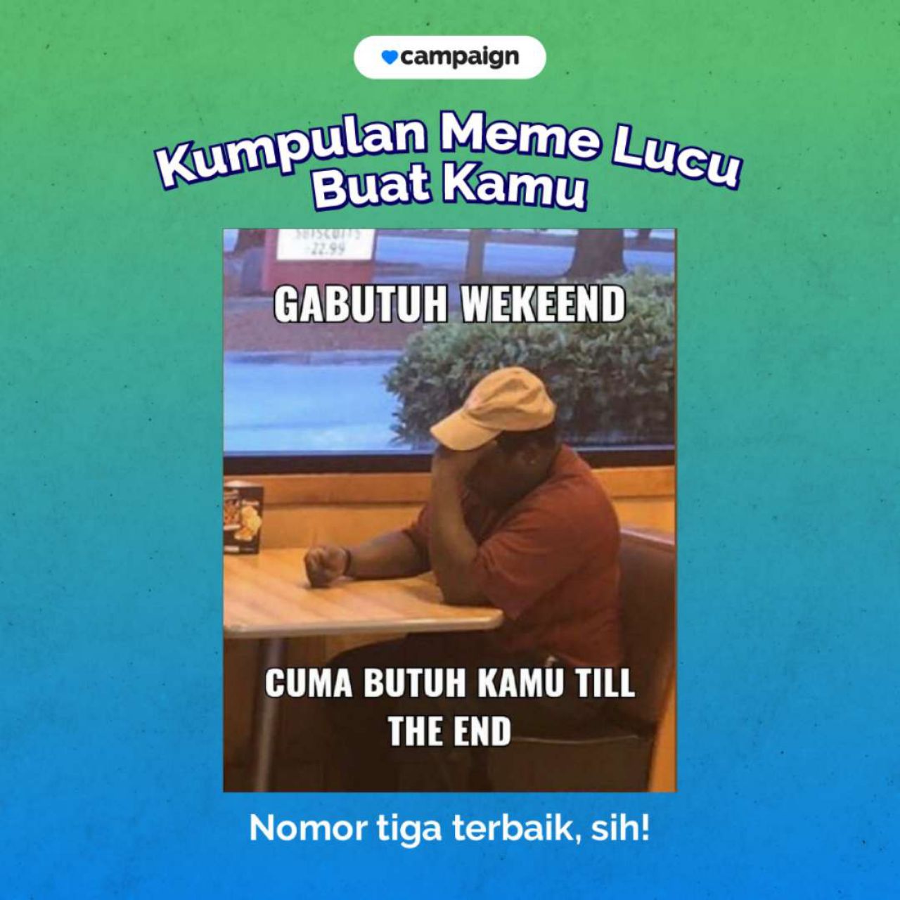 Meme Yang Bikin Kamu Bahagia di Kala Hidup Sedang Pusing