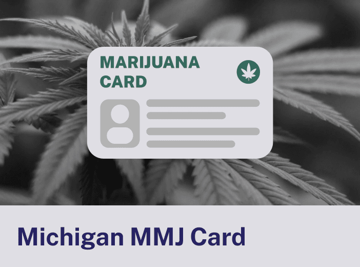 How To Get a Medical Marijuana Card in Michigan (2025 ...