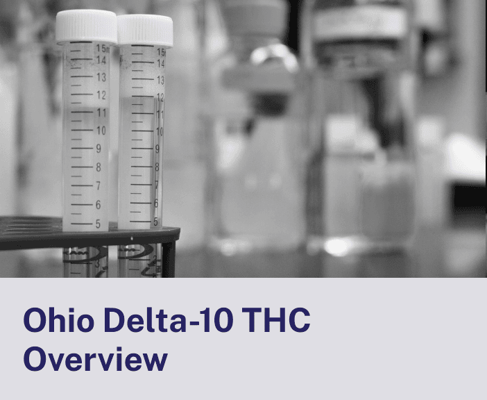 Is Delta-10 Legal in Ohio? | OhioStateCannabis.org