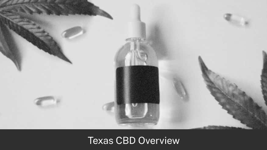 Is CBD Oil Legal in Texas? | TexasCannabis.org