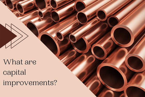 Understanding capital improvements | Teresa Ashe | Homes for Sale and Rent