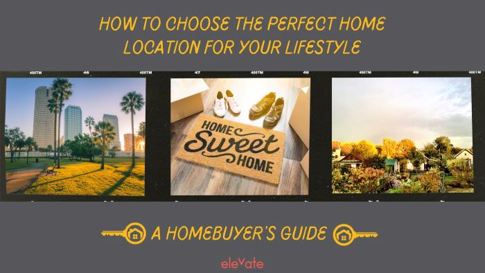 What to consider when choosing a new home location | Dawn Wilson Your ...