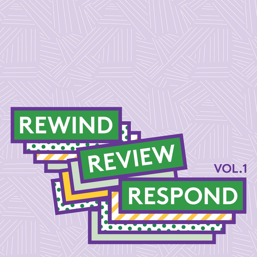 Rewind Review Respond Vol.1 | CCA