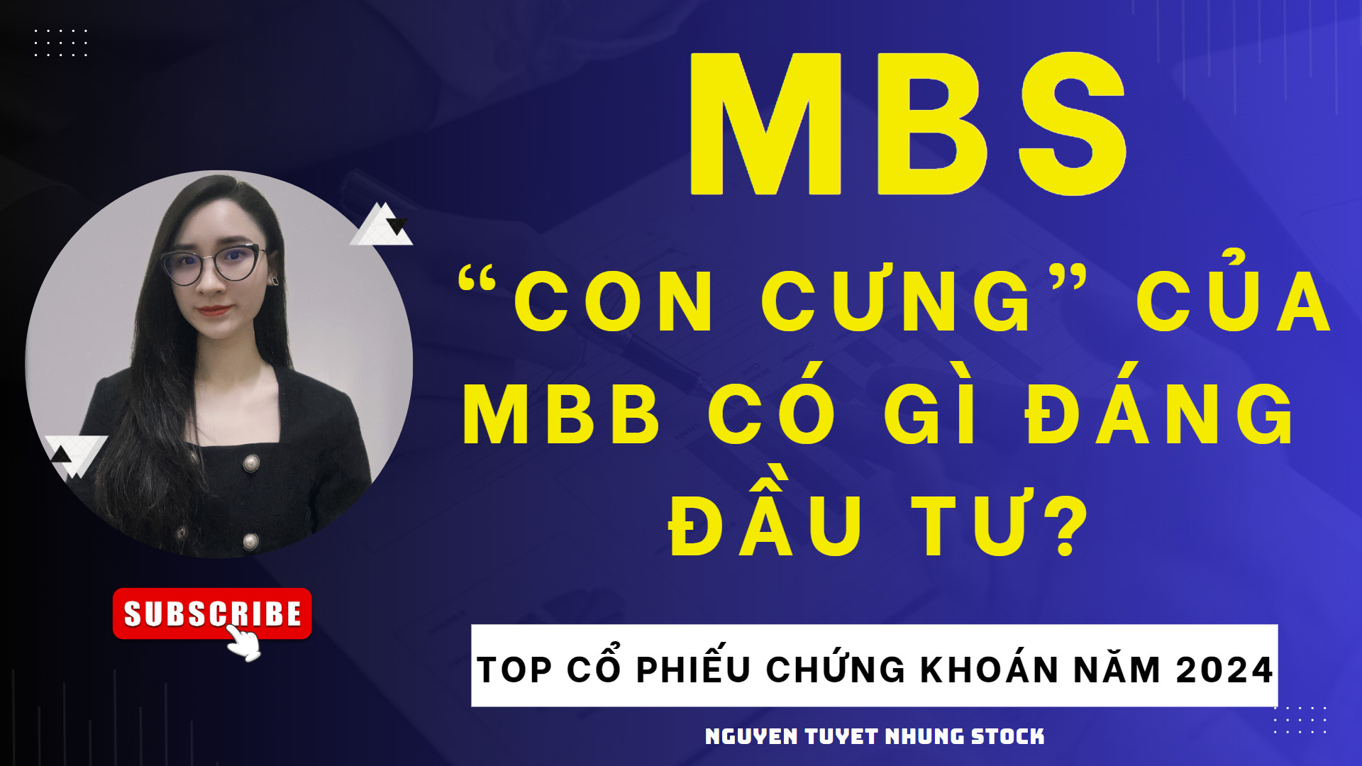 MBS "CON CƯNG" CỦA MBB CÓ GÌ ĐÁNG ĐẦU TƯ?