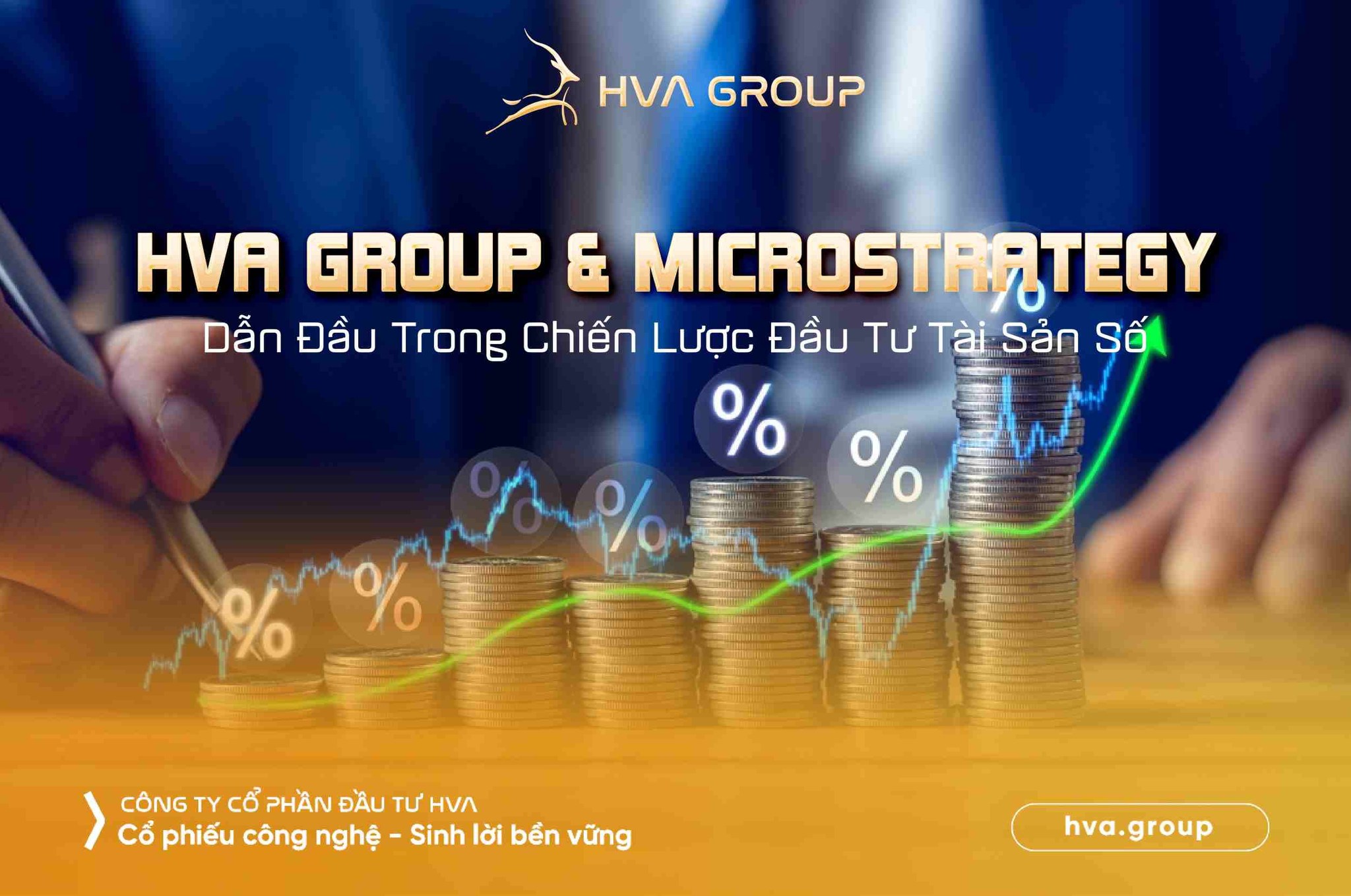 📢 HVA Group & MicroStrategy: Dẫn Đầu Trong Chiến Lược Đầu Tư Tài Sản Số! 🚀