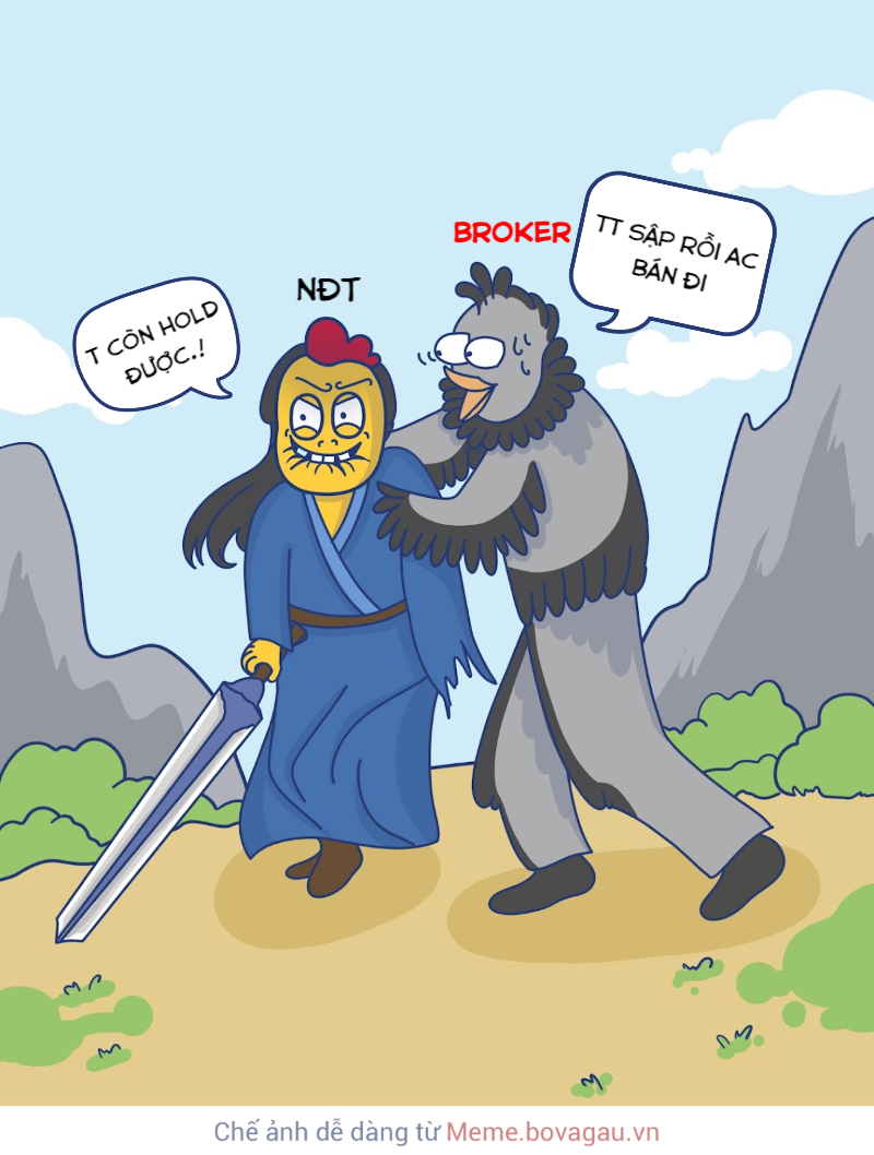 Nên Hold tiếp nhé, Bạn sợ à?