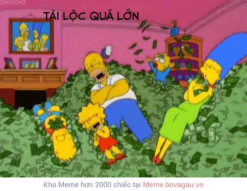 tài lộc quá lớn