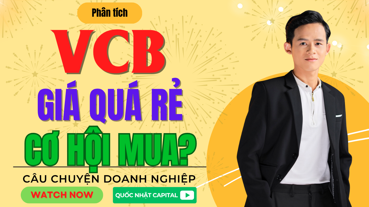 VCB – GIÁ QUÁ RẺ - CƠ HỘI MUA?