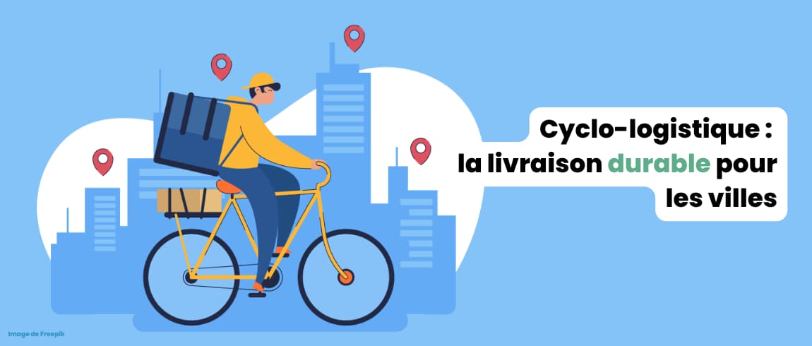 Qu’est-ce que la cyclo-logistique ? - Autocito