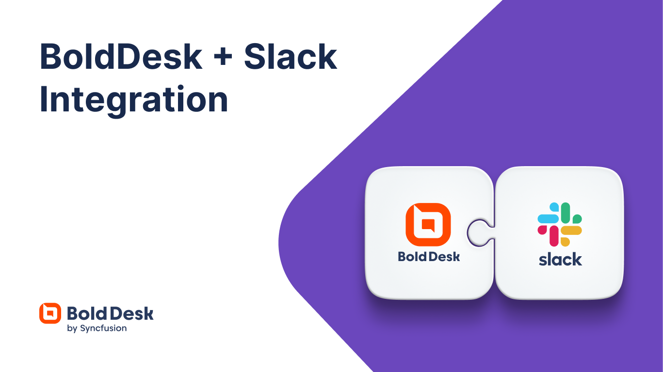 Slack Integration with BoldDesk | Marketplace | BoldDesk