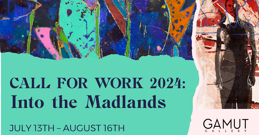 Call For Work: 2024 Into the Madlands | MPLSART.COM