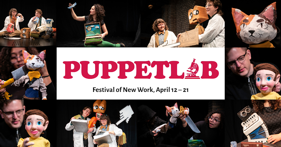 PUPPET LAB: A 2-Week Festival of New Work | MPLSART.COM