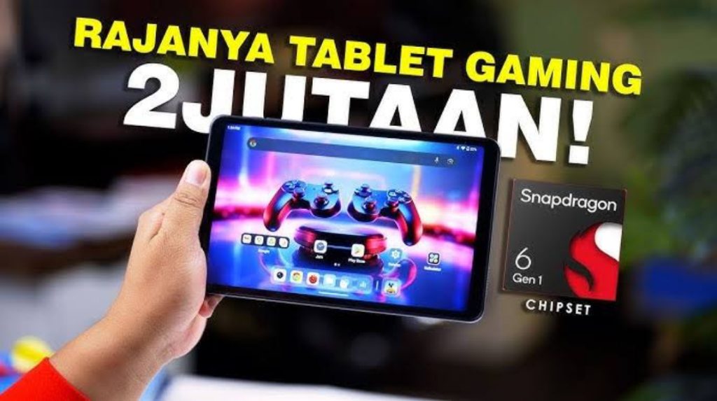 10 Tablet Gaming 2 Jutaan Terbaik, Main Game Makin Seru
