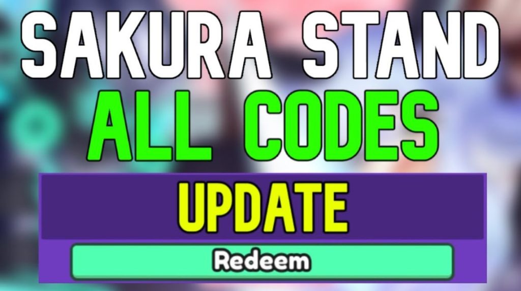 Sakura Stand Codes September 2025 Latest