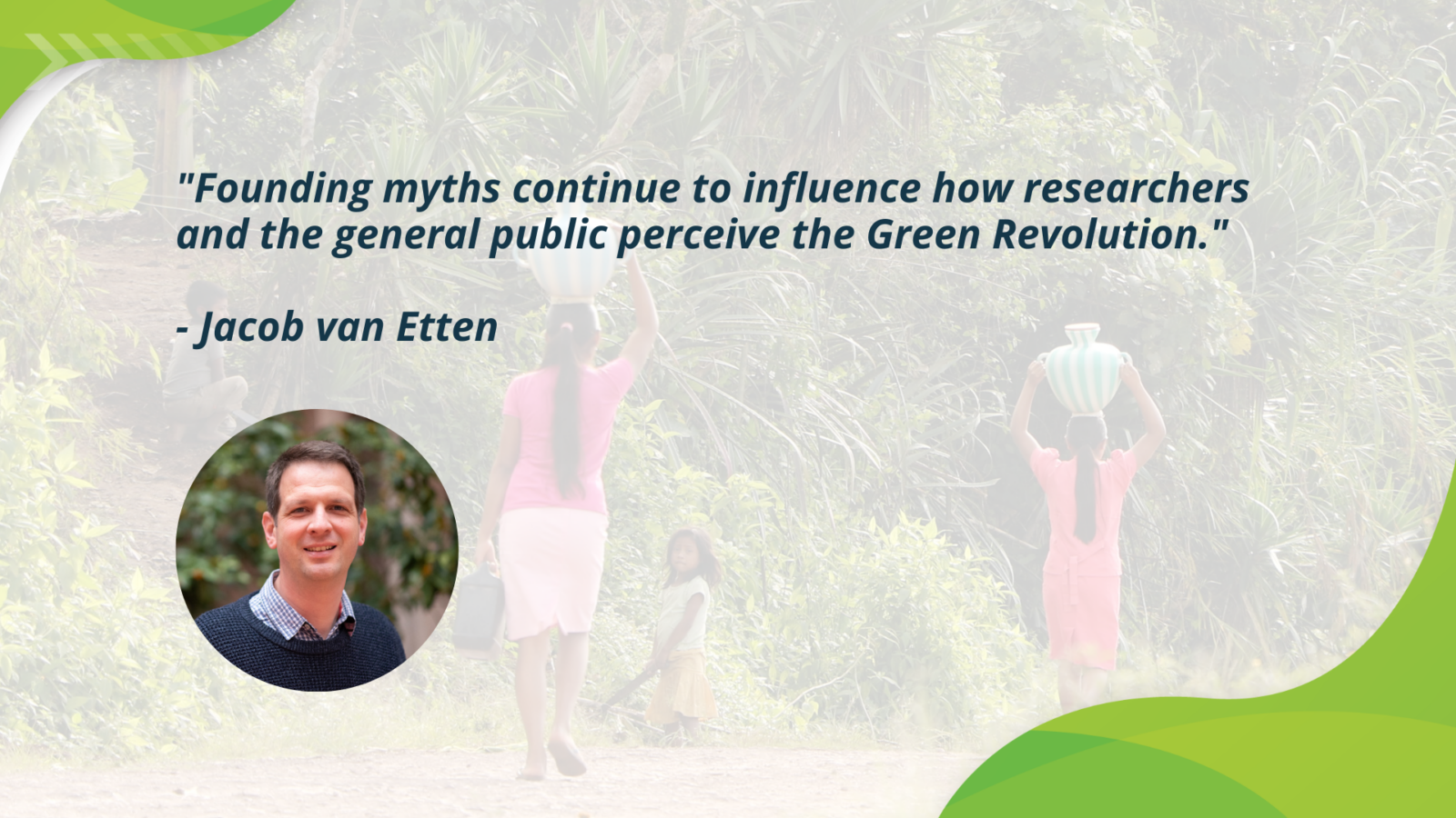 What Was Left Out of the Founding Myth of the Green Revolution? - CGIAR