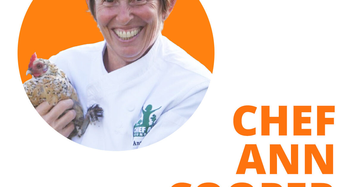 Chef Ann Foundation | 22. Ann Cooper, Chef Ann Foundation Chef Ann Foundation | 22. Ann Cooper, Chef Ann Foundation