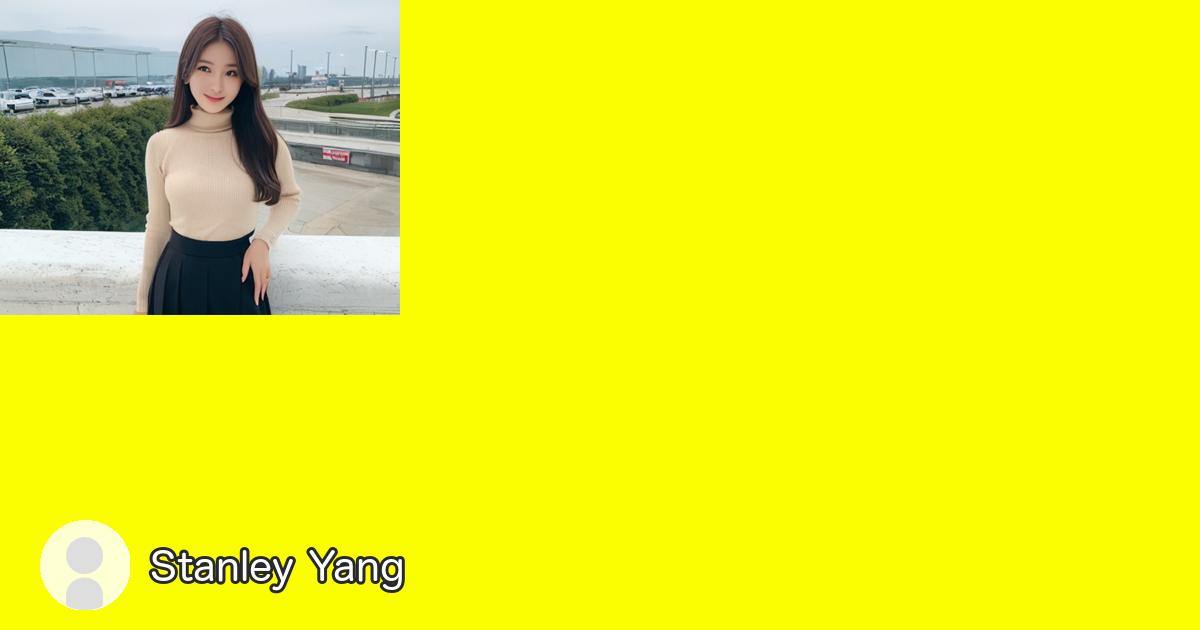 Stanley Yang | chichi-pui（ちちぷい）AI画像専用の投稿＆生成サイト
