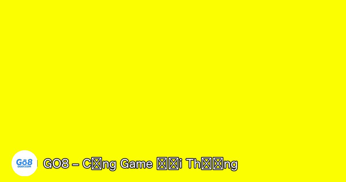 GO8 – Cổng Game Đổi Thưởng | chichi-pui（ちちぷい）AI画像専用の投稿＆生成サイト