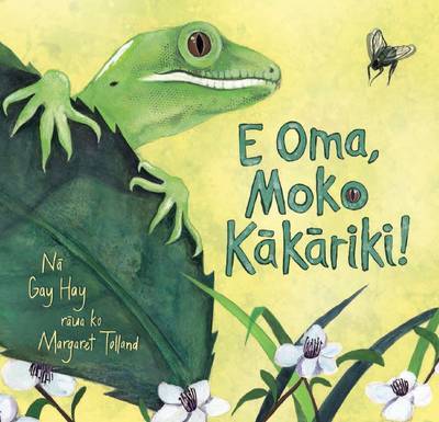 E Oma, Moko Kakariki! (Go, Green Gecko! Maori edition)