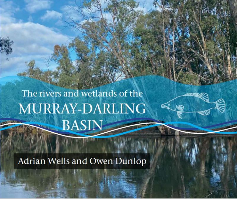 The Rivers and Wetlands of the Murray-Darling Basin