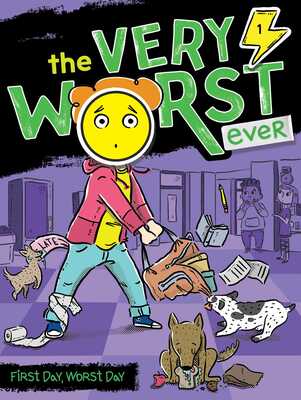 First Day, Worst Day (#1 The Very Worst Ever)