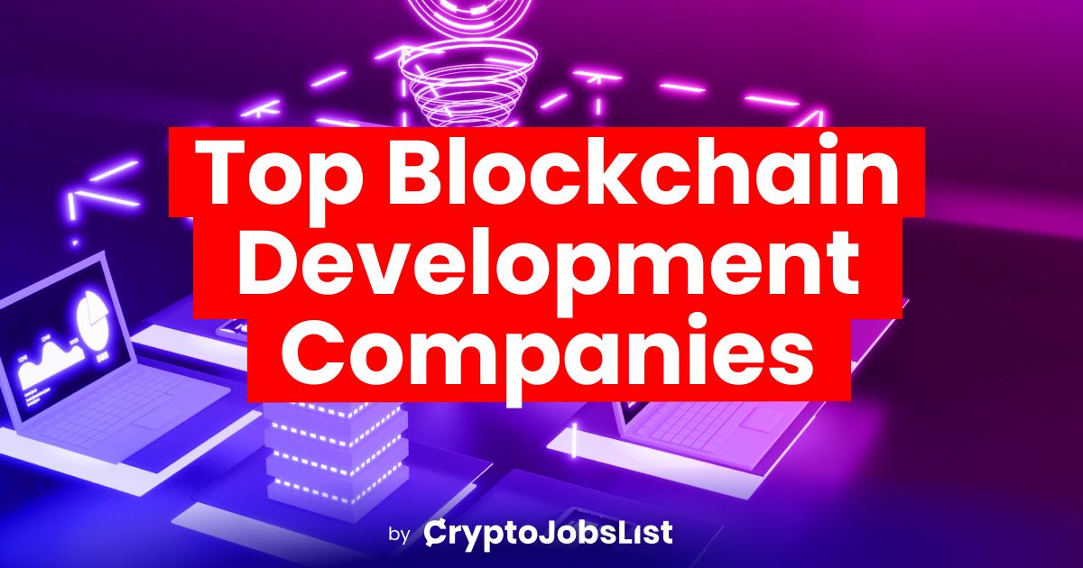 Top Blockchain Development Companies - Industry Leaders