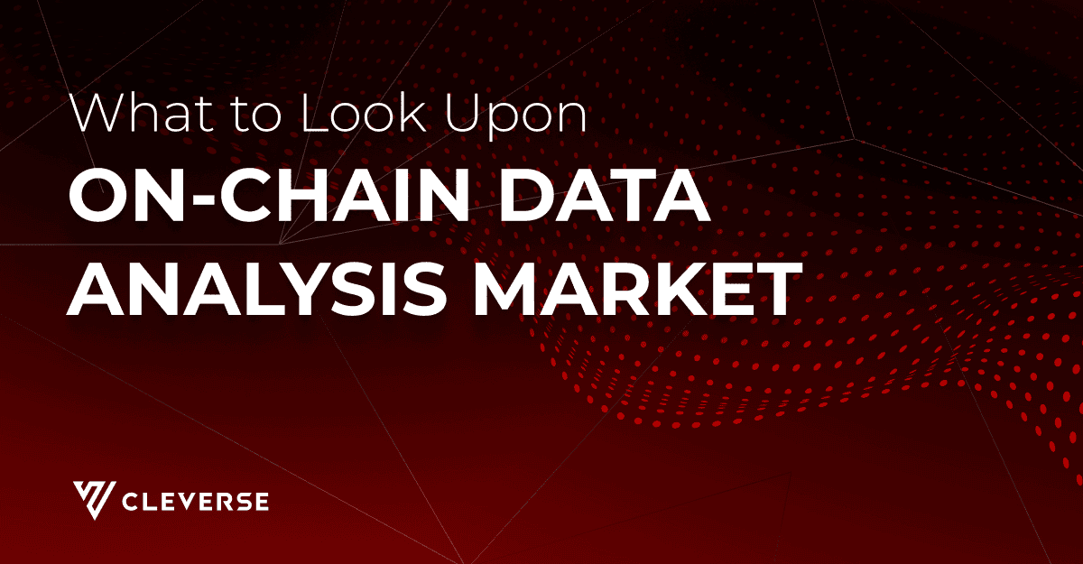 What to Look Upon On-chain Data Analysis Market