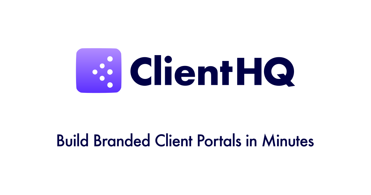 ClientHQ - Build Branded Client Portals in Minutes
