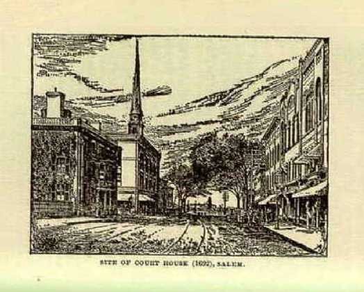 Site of Salem Courthouse in 1692 - Clio
