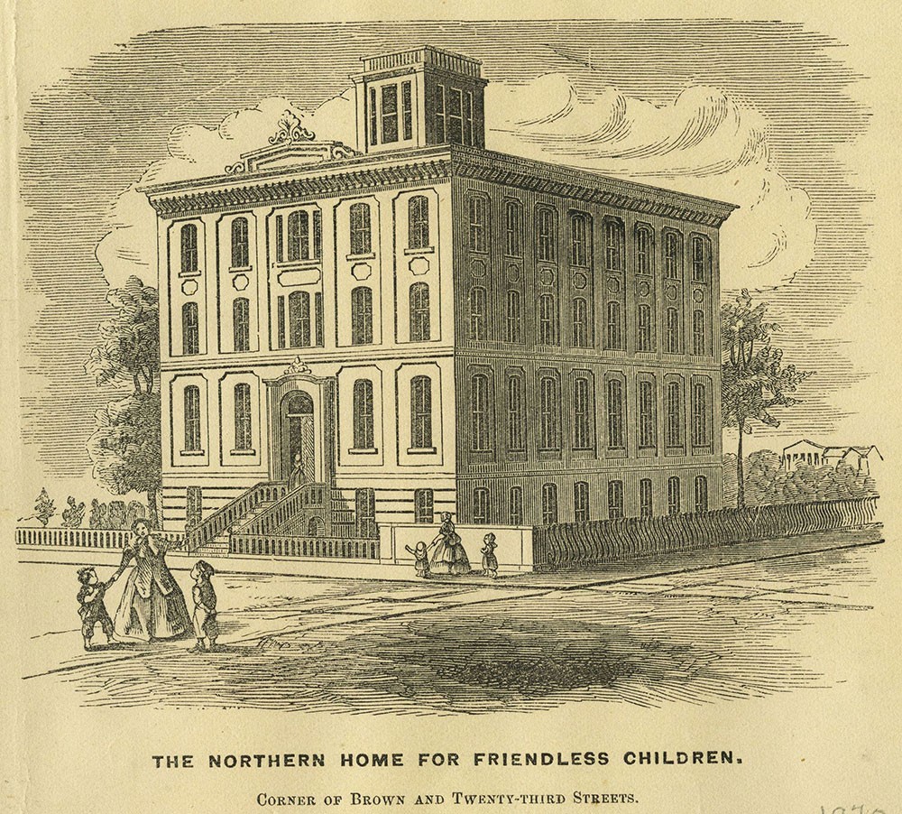 The Northern Home for Friendless Children (Fairmount, 1854-1923) - Clio
